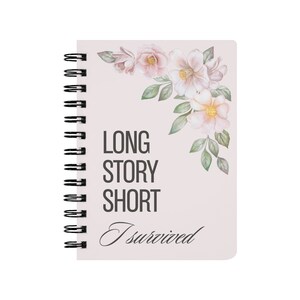 Long Story Short I Survived Spiral Notebook, Taylor Swift Notebook ...