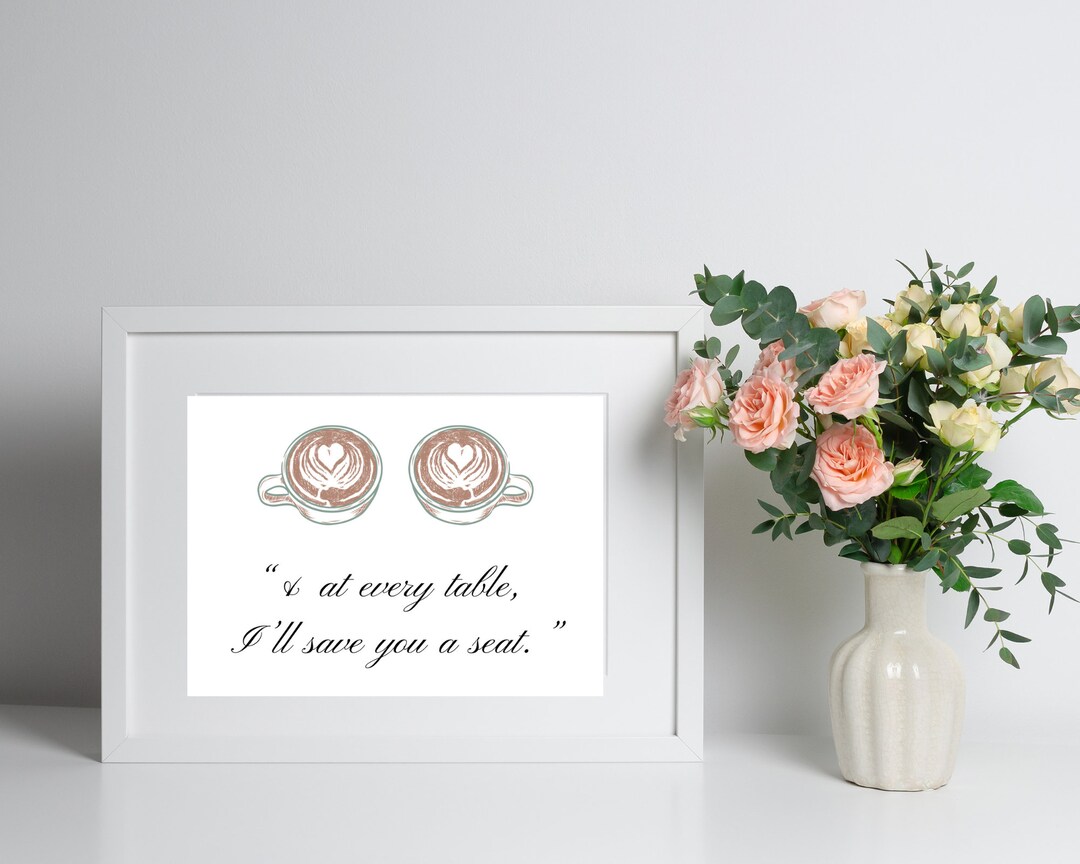 At Every Table Ill Save You A Seat, Printable Art, Romantic Digital ...