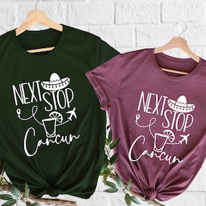 Next Stop Cancun Matching Shirt Family Vacation 2025 Cancun Vacation ...