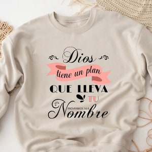 Dios Tiene Un Plan Que Lleva Tu Nombre Bible Verse Sweatshirt Religious ...