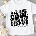 All the Cool Kids Are Reading Shirt, Funny Students Tee, Book Lover ...