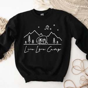 Live Love Camp Sweatshirt Camping Sweater Gift for Camper Camp Life ...
