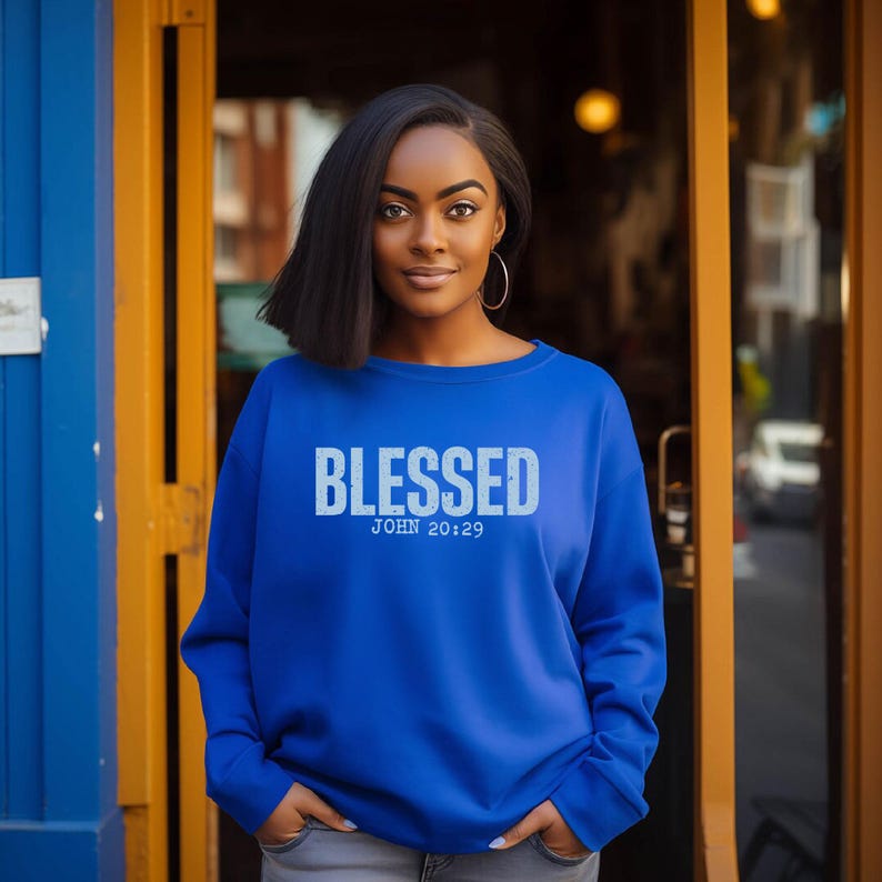 Blessed Christian Sweatshirt Bible Verse Sweater John 20 29 Spiritual ...
