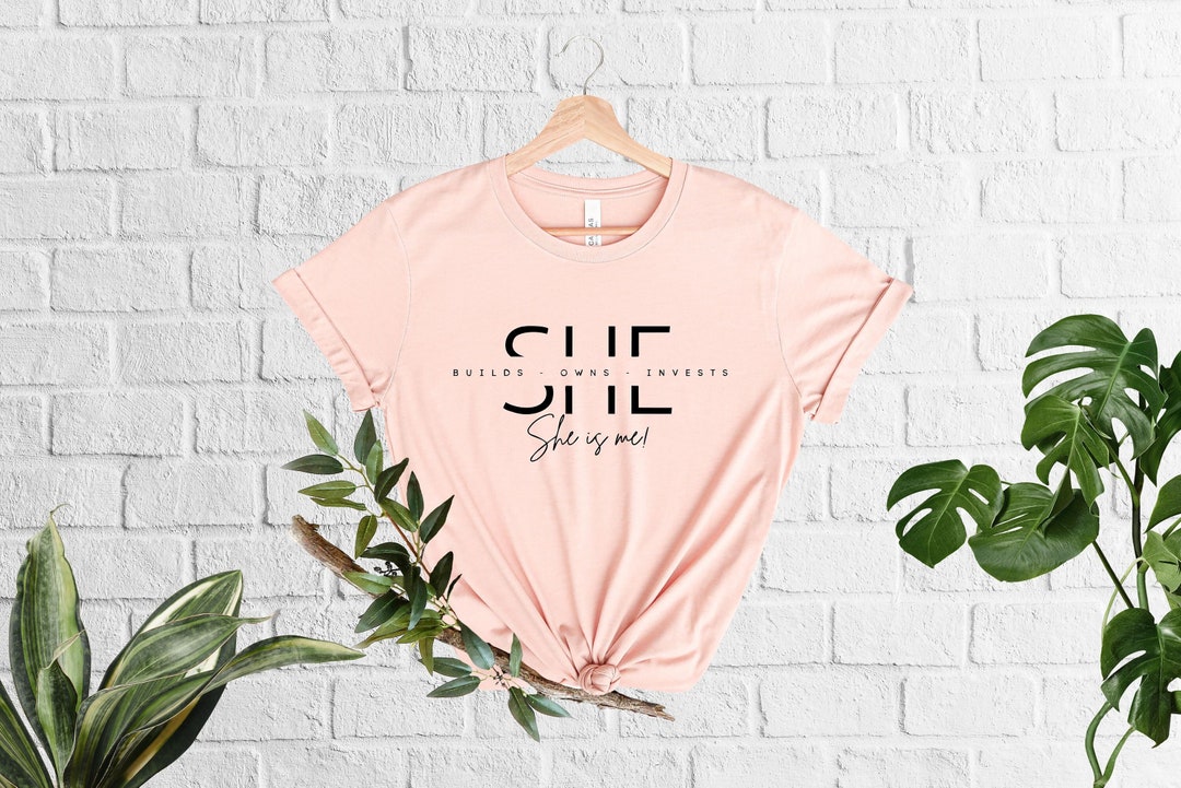 She Builds She Owns She Invests Shirt,motivational Quotes,positive ...