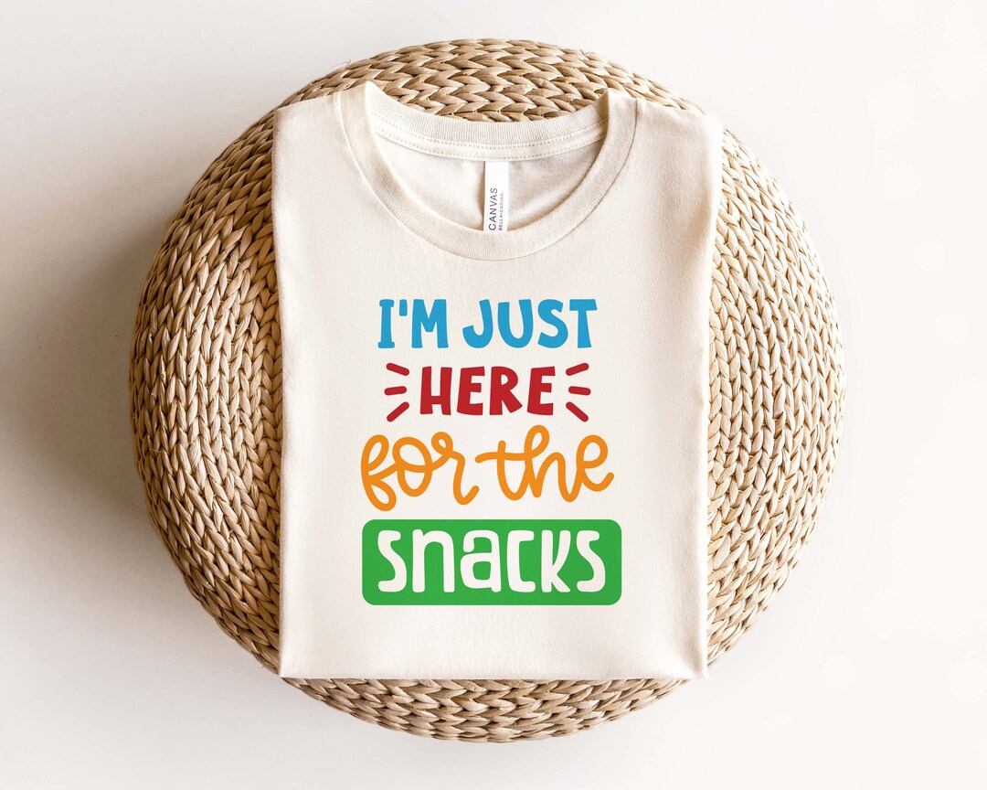 I'm Just Here for Snacks T-shirt, Funny Kid Shirts, Snacks Presents ...