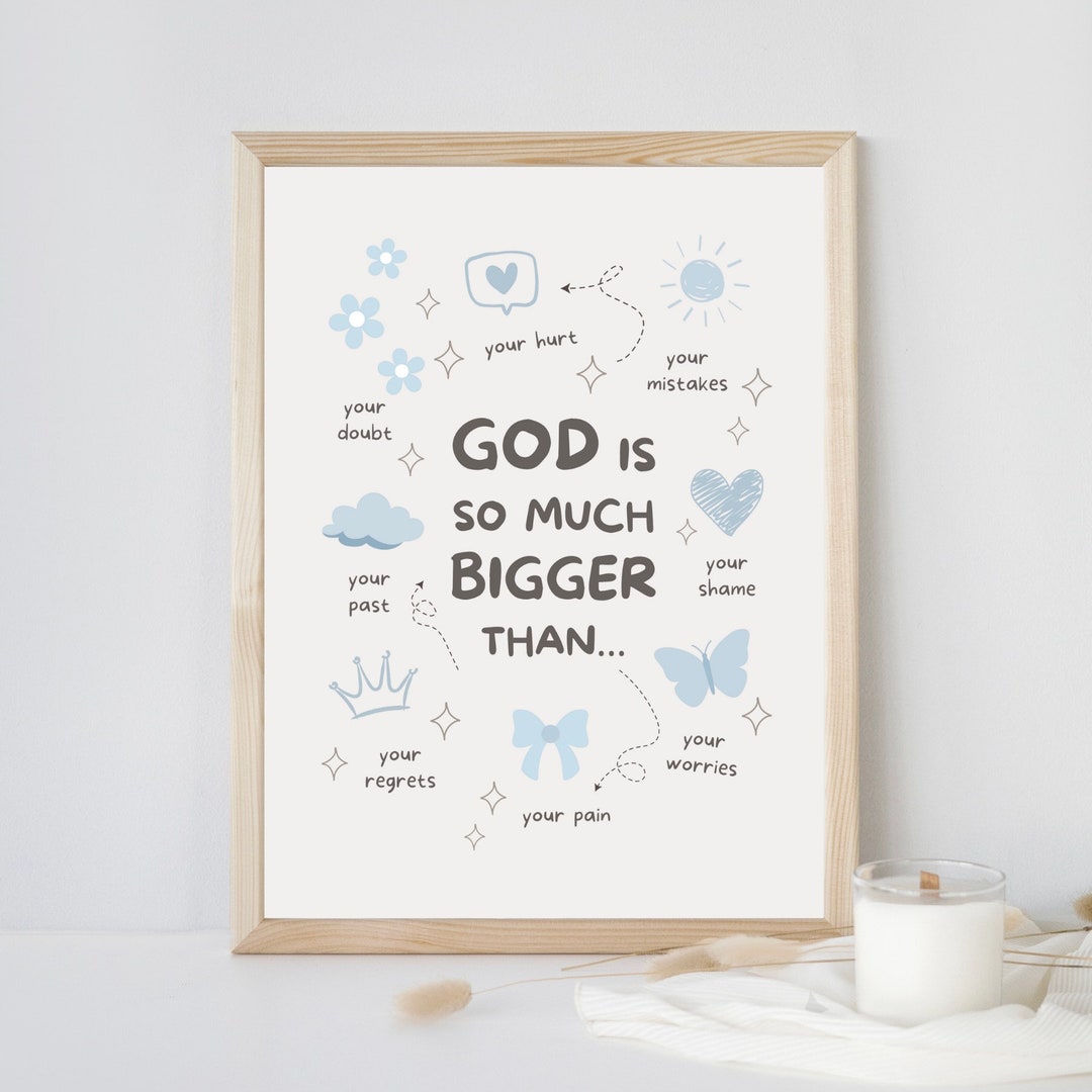 God is so Much Bigger Than Christian Wall Art Print, Encouraging ...