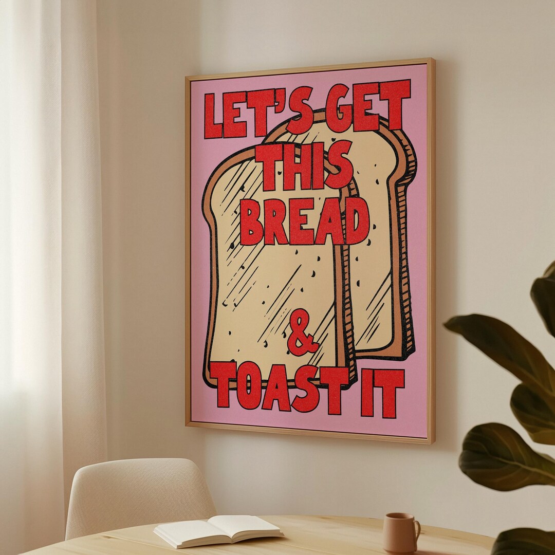 Let's Get This Bread Breakfast Quotes Wall Art Trendy Kitchen Decor ...