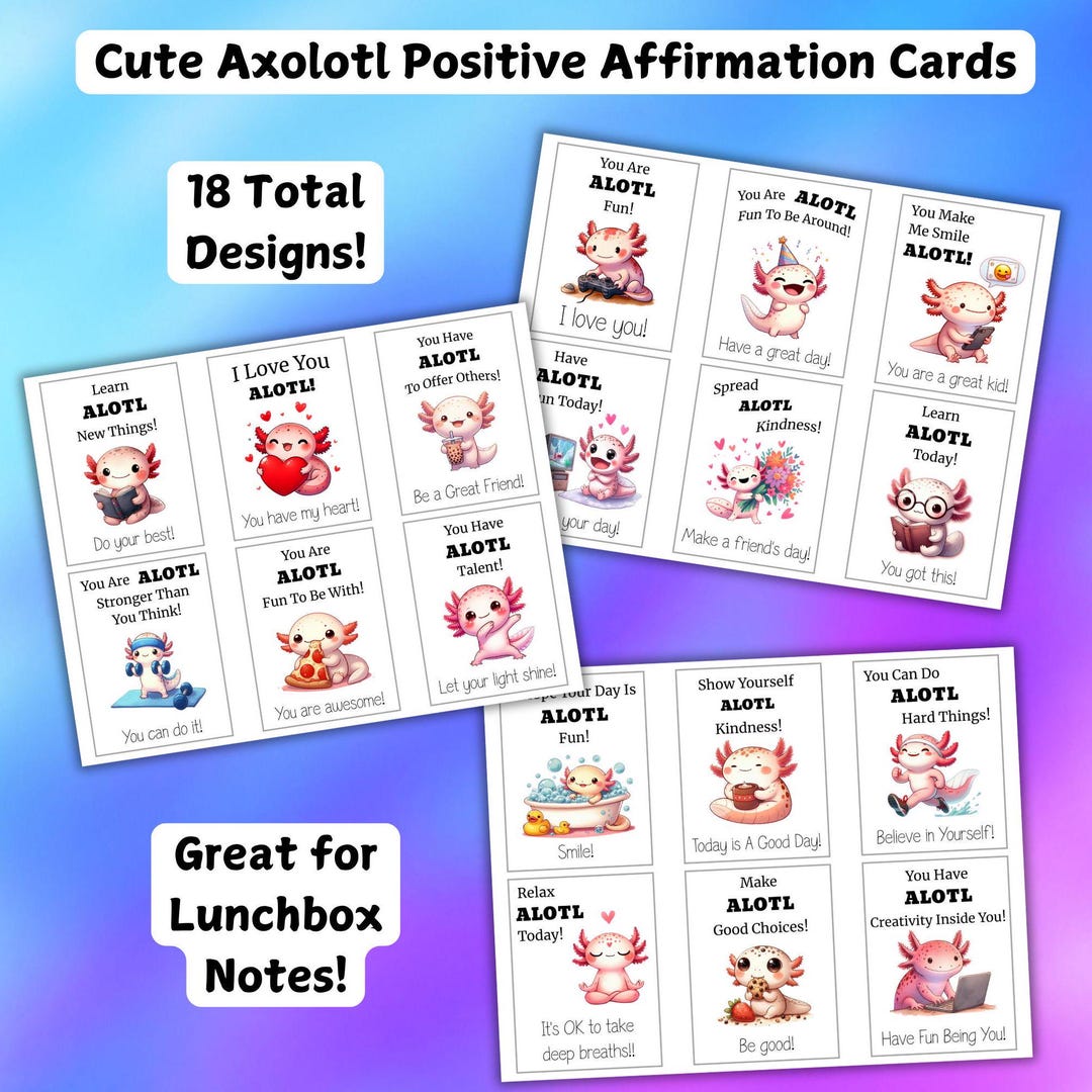 Axolotl Positive Affirmation Cards Printable Axolotl Lunchbox Notes for ...