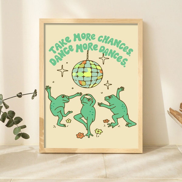 Take More Chances Dance More Dances Frogs - Etsy
