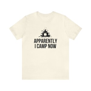 Apparently I Camp Now Shirt, Camping Shirt, Hiking Shirt, RV Shirt ...