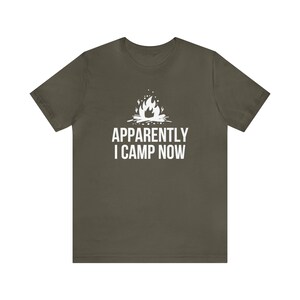 Apparently I Camp Now Shirt, Camping Shirt, Hiking Shirt, RV Shirt ...