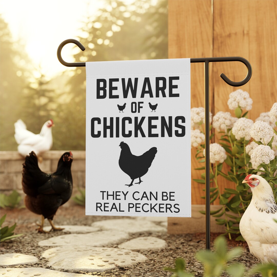 Beware of Chickens Garden Flag Chicken Coop Sign Peckers Chicken Gift ...