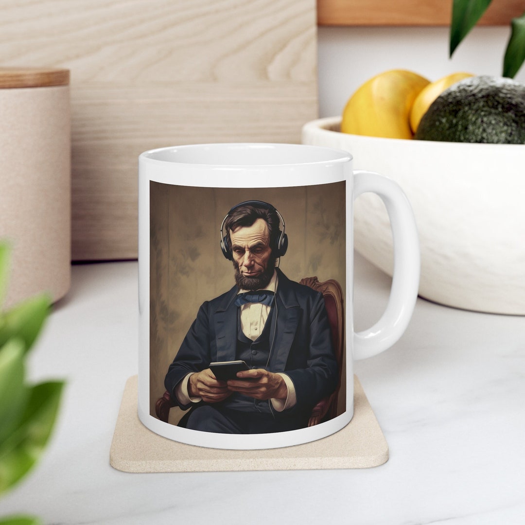 Modern Abraham Lincoln Coffee Mug 11 Oz Funny America Mug Abraham ...