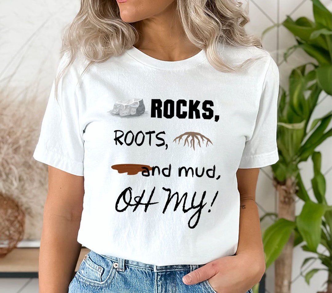Rocks Roots Mud T-shirt: Funny Trail Running Shirt - Etsy