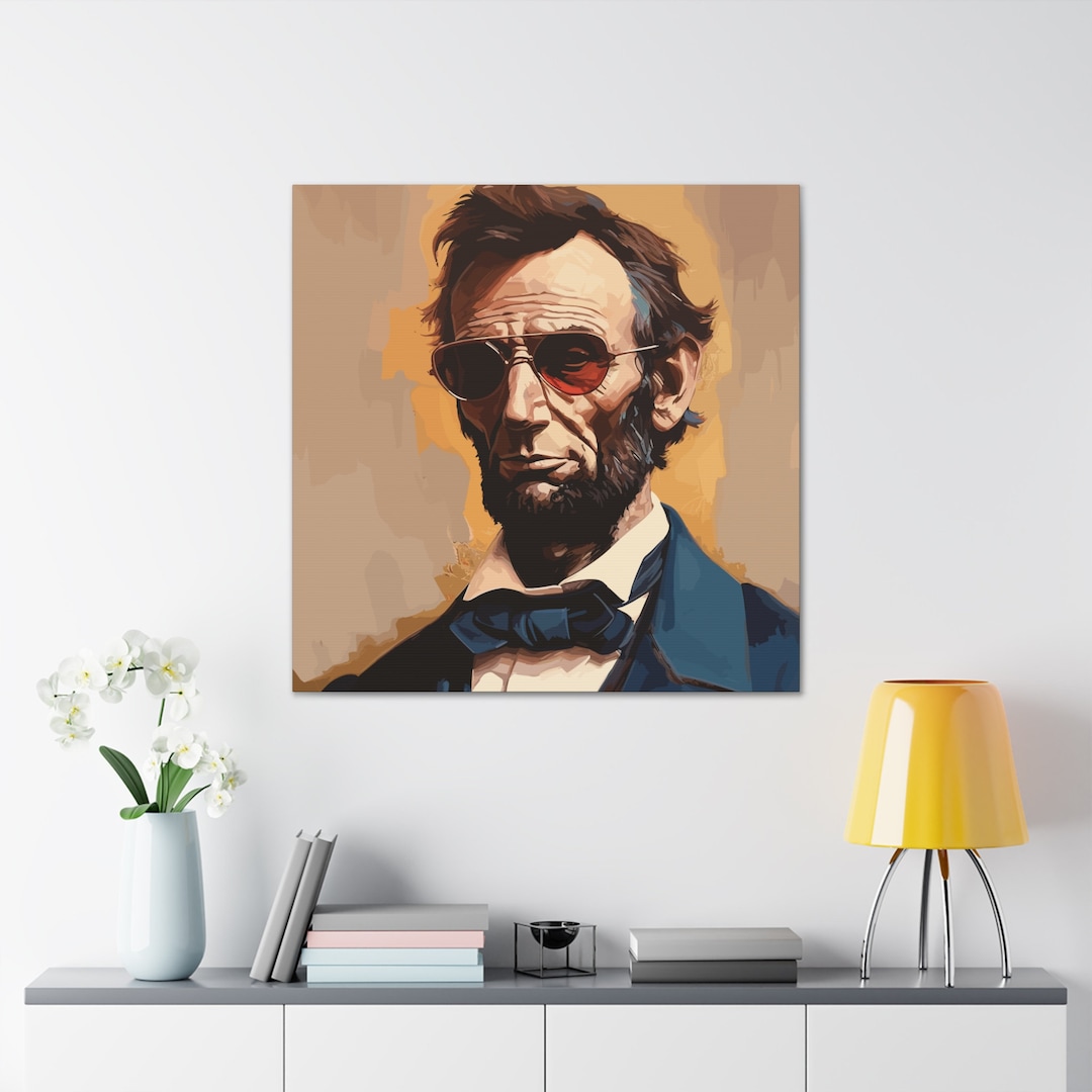 Abe Lincoln Canvas Art Funny Abraham Lincoln in Sunglasses Art Lincoln ...