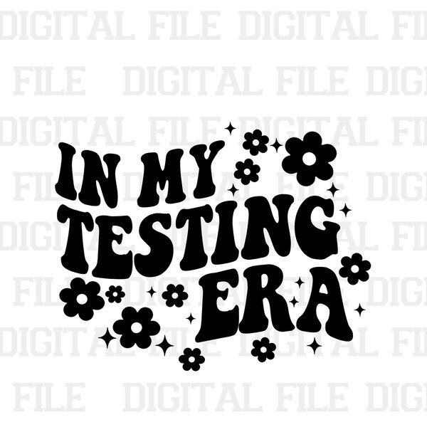 In My Testing Era Svg - Etsy