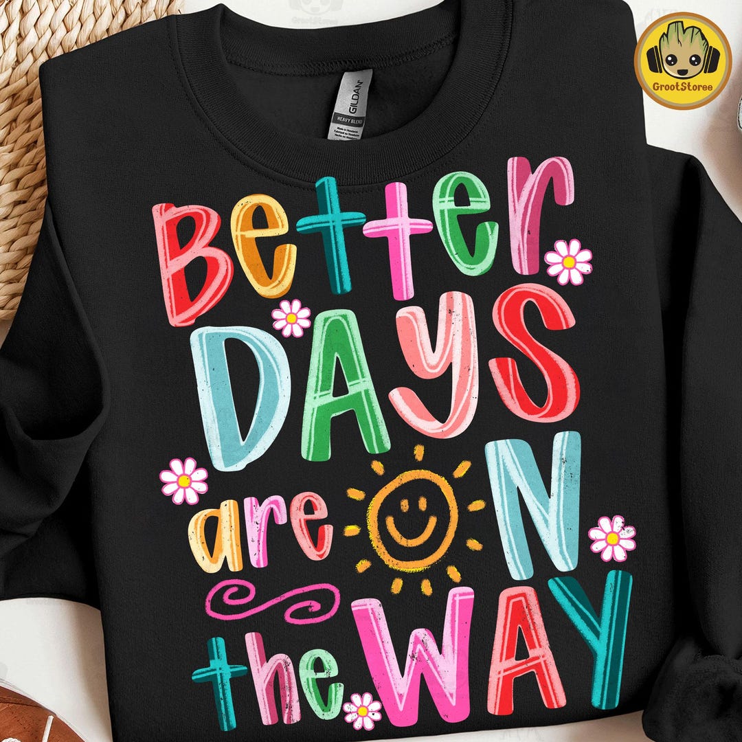 Better Days Are on the Way Png, Summer Mental Health Design Png ...