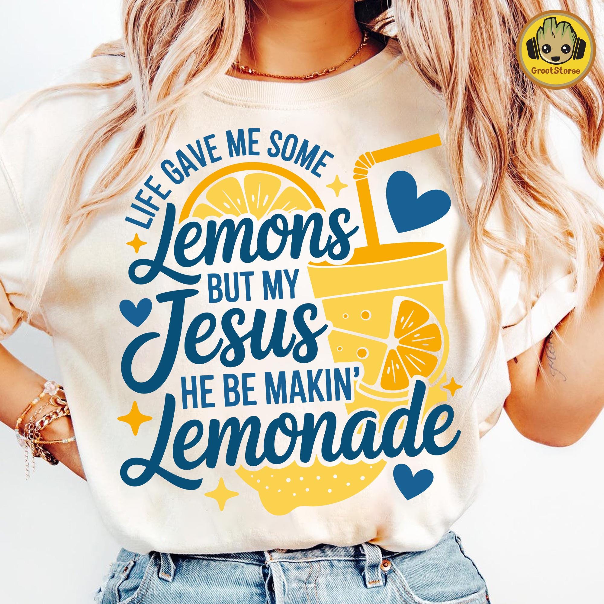 Life Gave Me Some Lemons PNG, but My Jesus He Be Makin' Lemonade Png ...