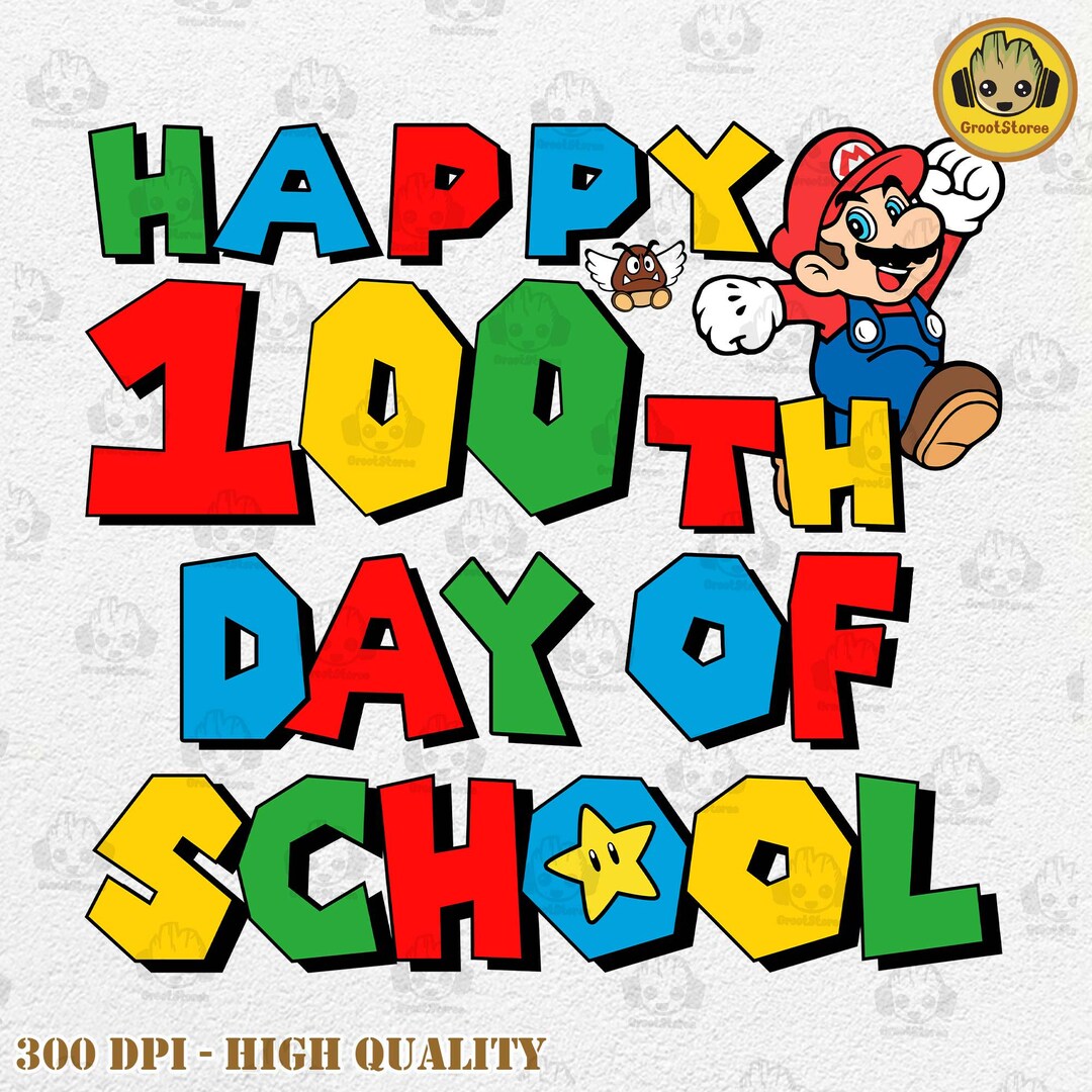 Happy 100th Day of School Png, 100 Days of School Png, 100 Days of ...