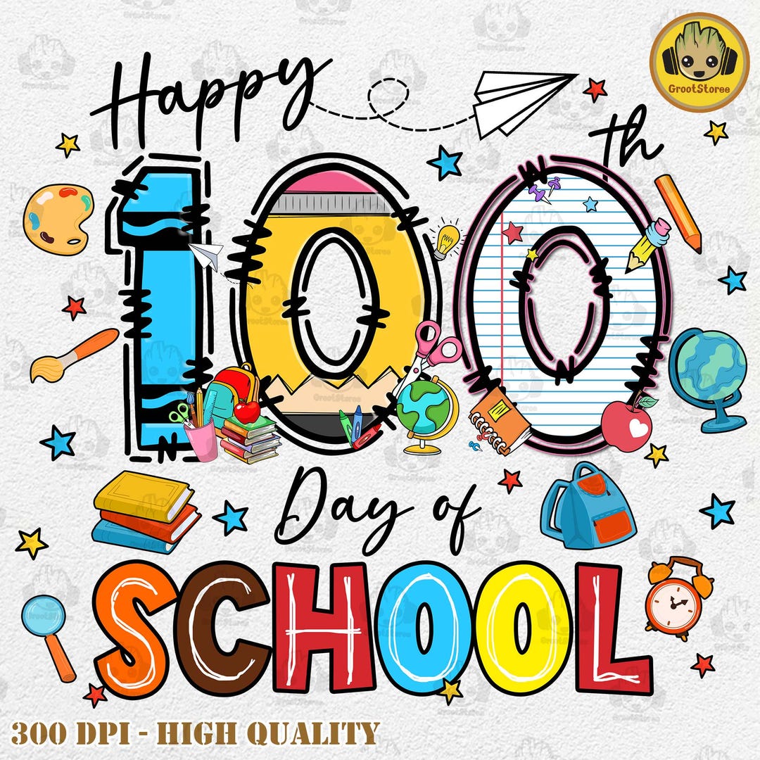 Happy 100th Day of School Png, 100 Days Smarter Design Png, School Png ...