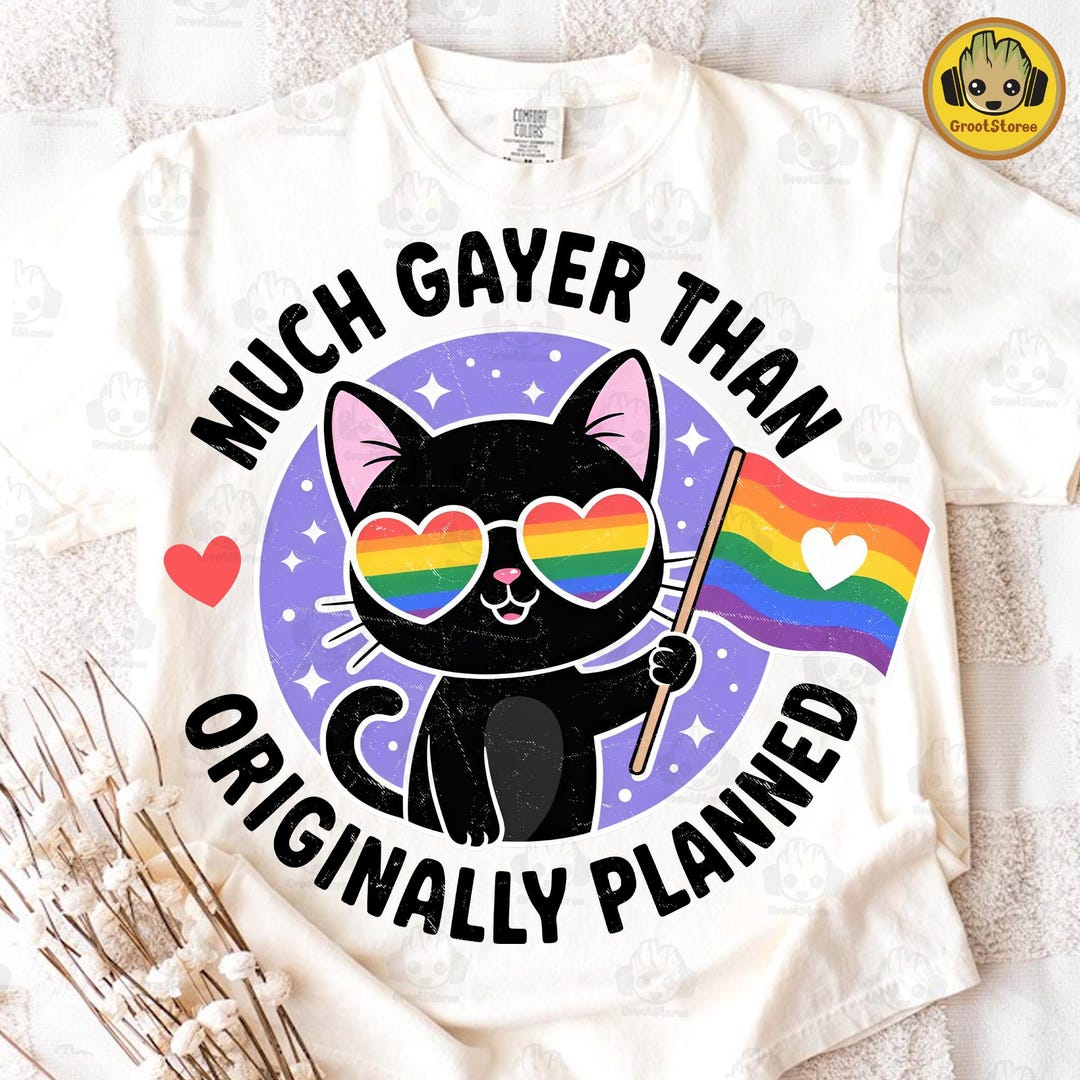 Funny Pride Month Png, Much Gayer Than Originally Planned Png, Snarky ...
