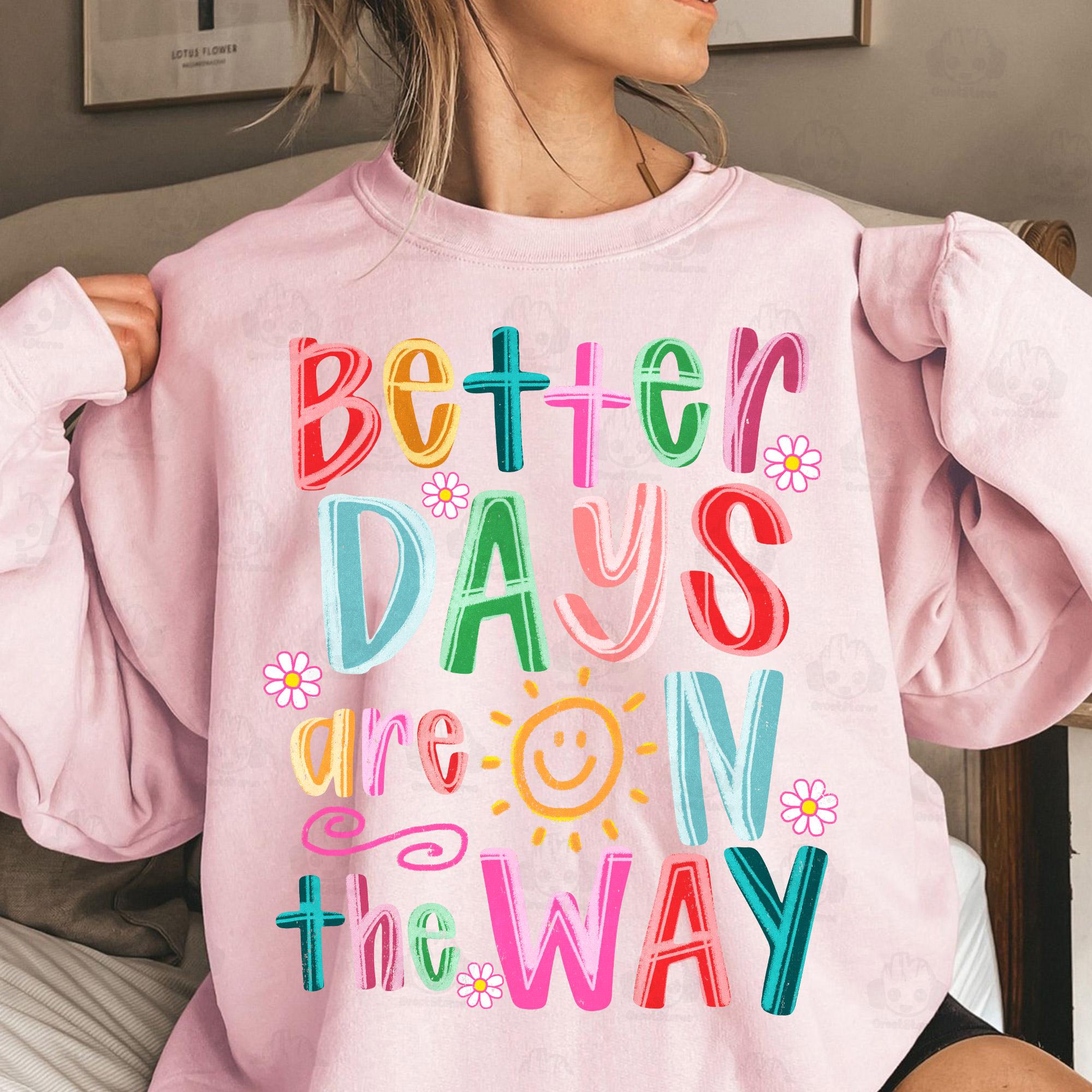Better Days Are on the Way Png, Summer Mental Health Design Png ...