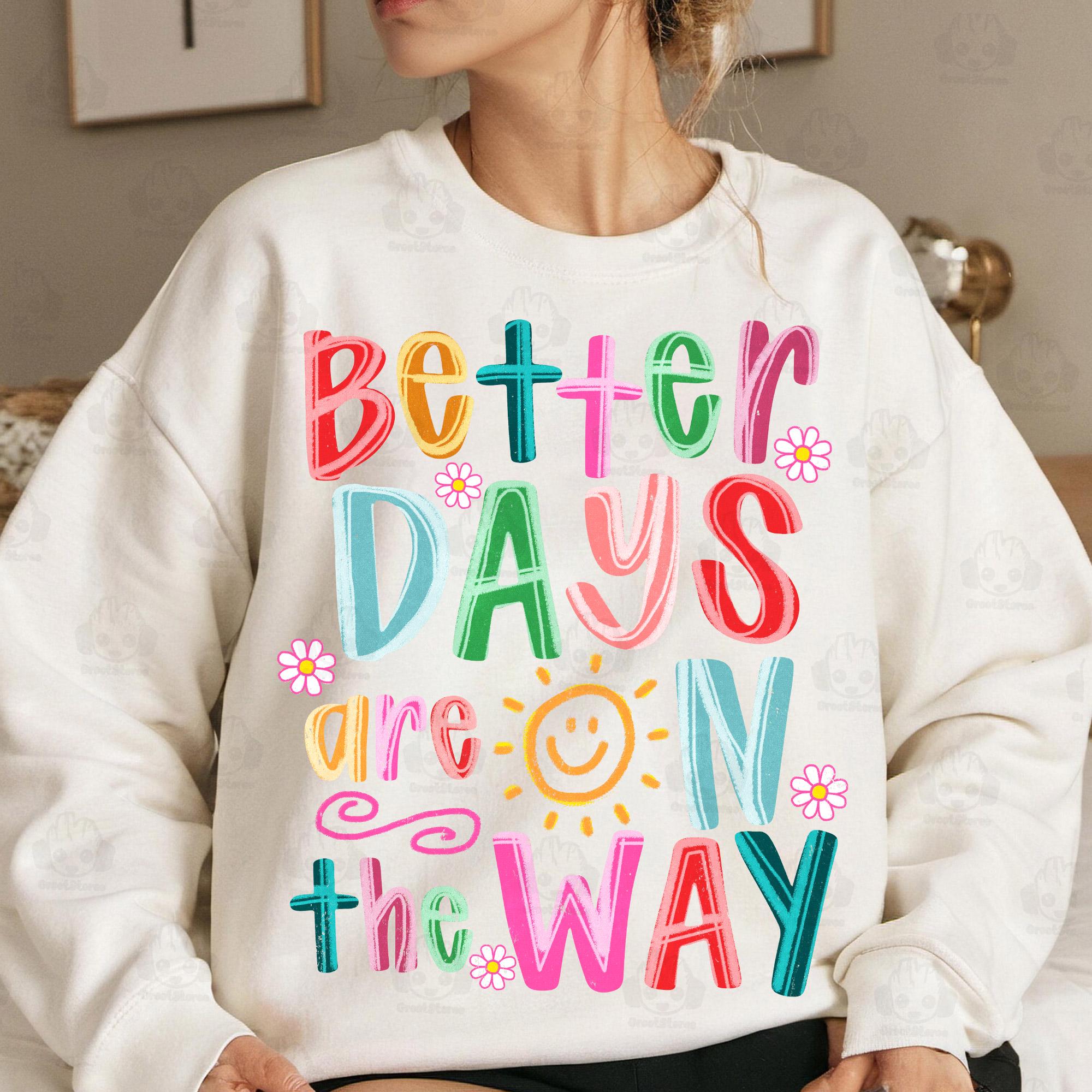 Better Days Are on the Way Png, Summer Mental Health Design Png ...