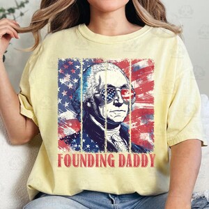 USA Founding Daddy Png, Retro 4th of July Shirt Png, Funny 4th of July ...