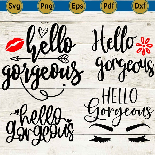 Hello Gorgeous Svg - Etsy