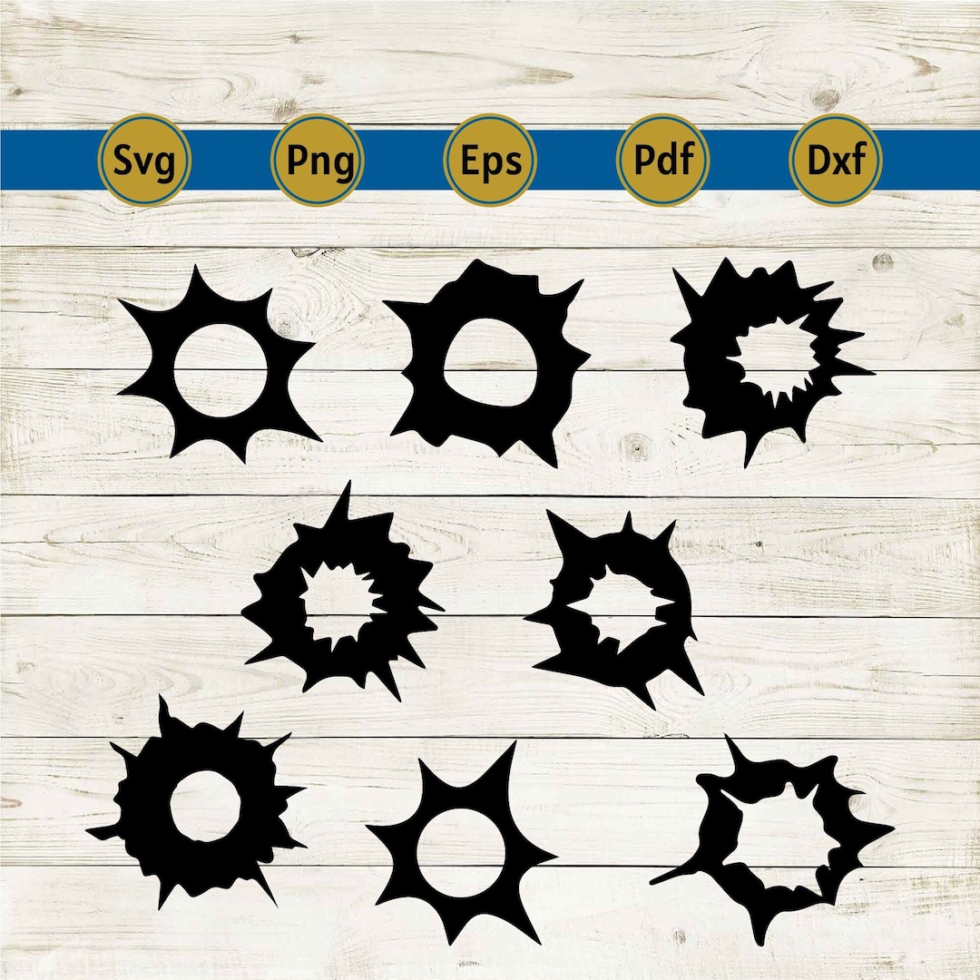 Bullet Hole Svg, Bullet Hole Png Clipart, Bullet Hole Shirt, Bullet ...
