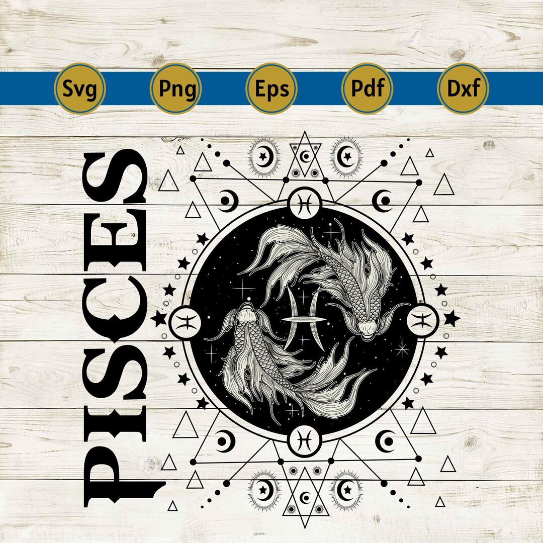 Pisces Svg, Pisces Shirt, Pisces Poster, Pisces Print, Zodiac Svg ...