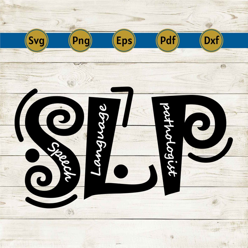 Slp Svg Slp Png Slp Clipart Speech Language Therapist Slp - Etsy