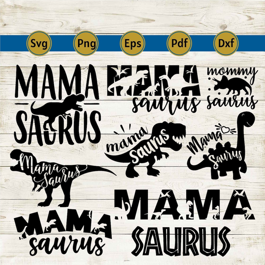 Mamasaurus Svg, Mamasaurus Png, Family Mamasaurus Svg, Dinosaur Svg ...