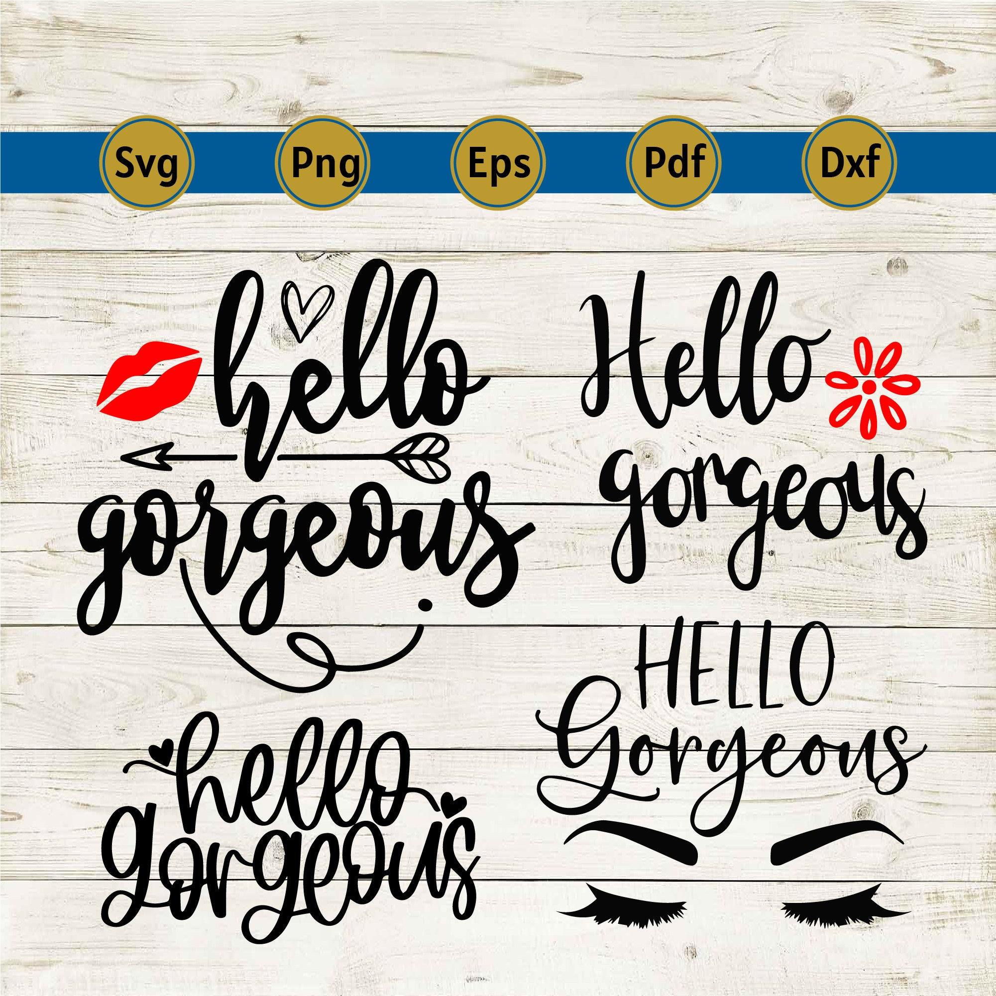Hello Gorgeous Svg Png Clipart, Hello Gorgeous Sign, Hello Gorgeous ...