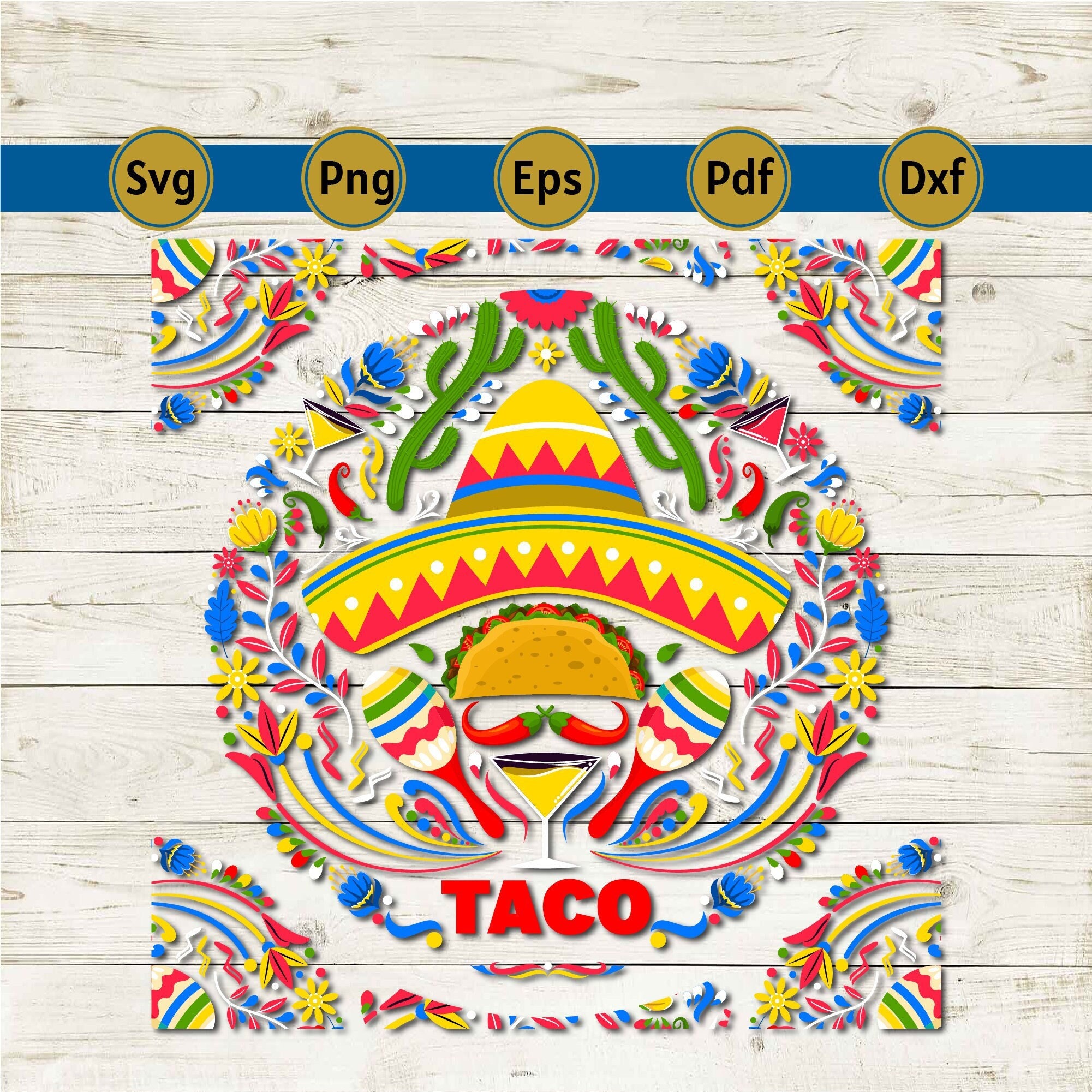 Taco Svg, Mexican Food Svg, Cinco De Mayo Svg, Margarita Svg, Mexico ...