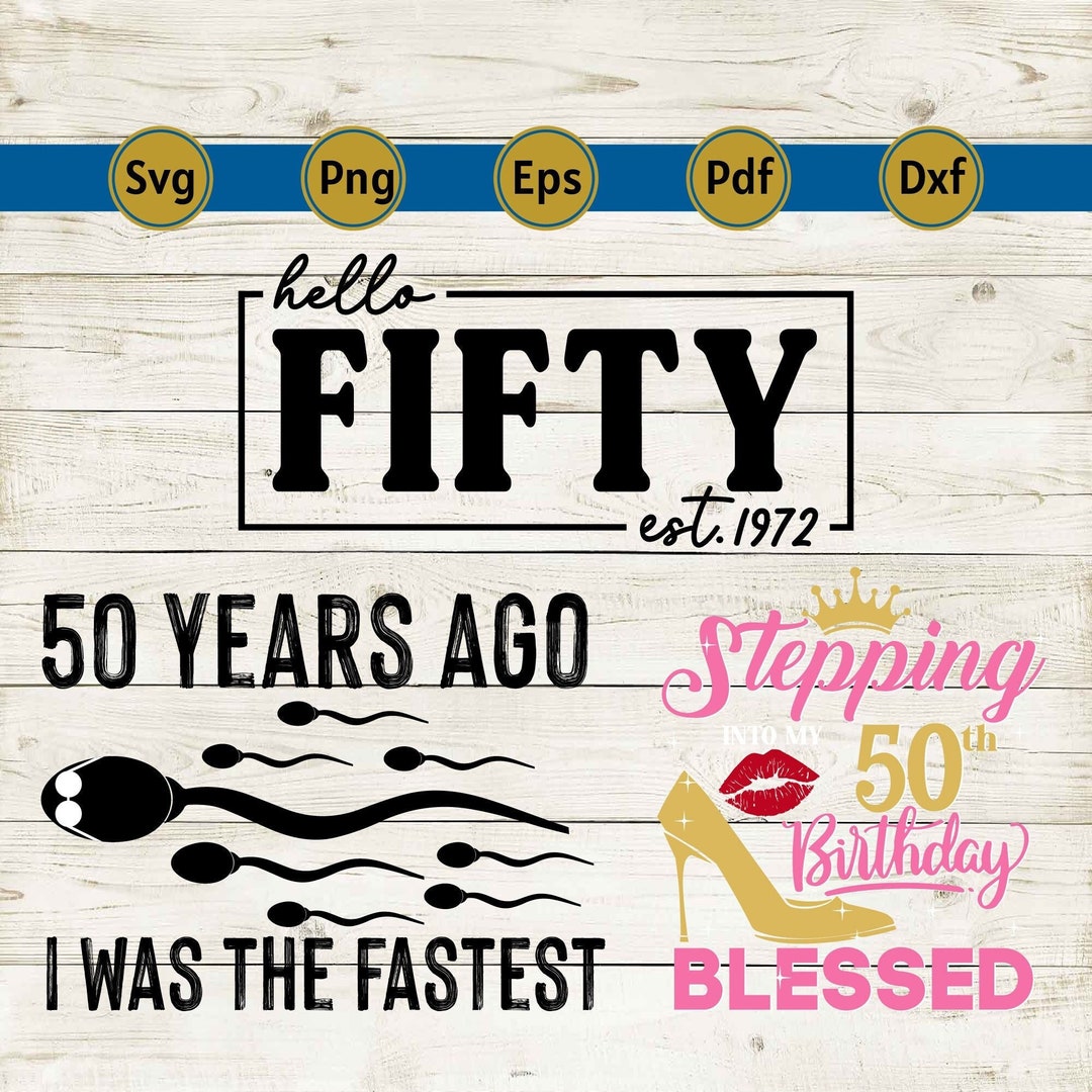 50th Birthday Svg, 50 and Fabulous Svg, 50th Birthday Gift, 50th ...