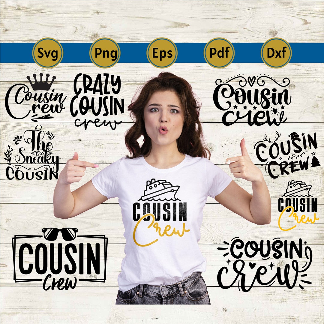Cousin Crew Svg, Cousin Svg, Cousin Shirts Svg, Cousin Camp Svg, Cousin ...