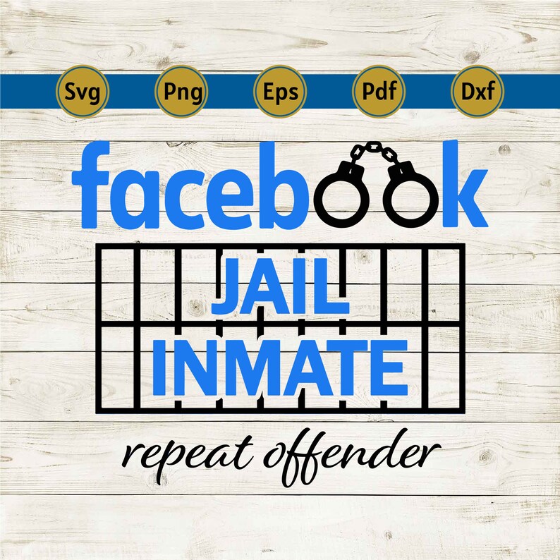 Facebook Jail Svg Social Media Svg Funny Facebook Svg - Etsy