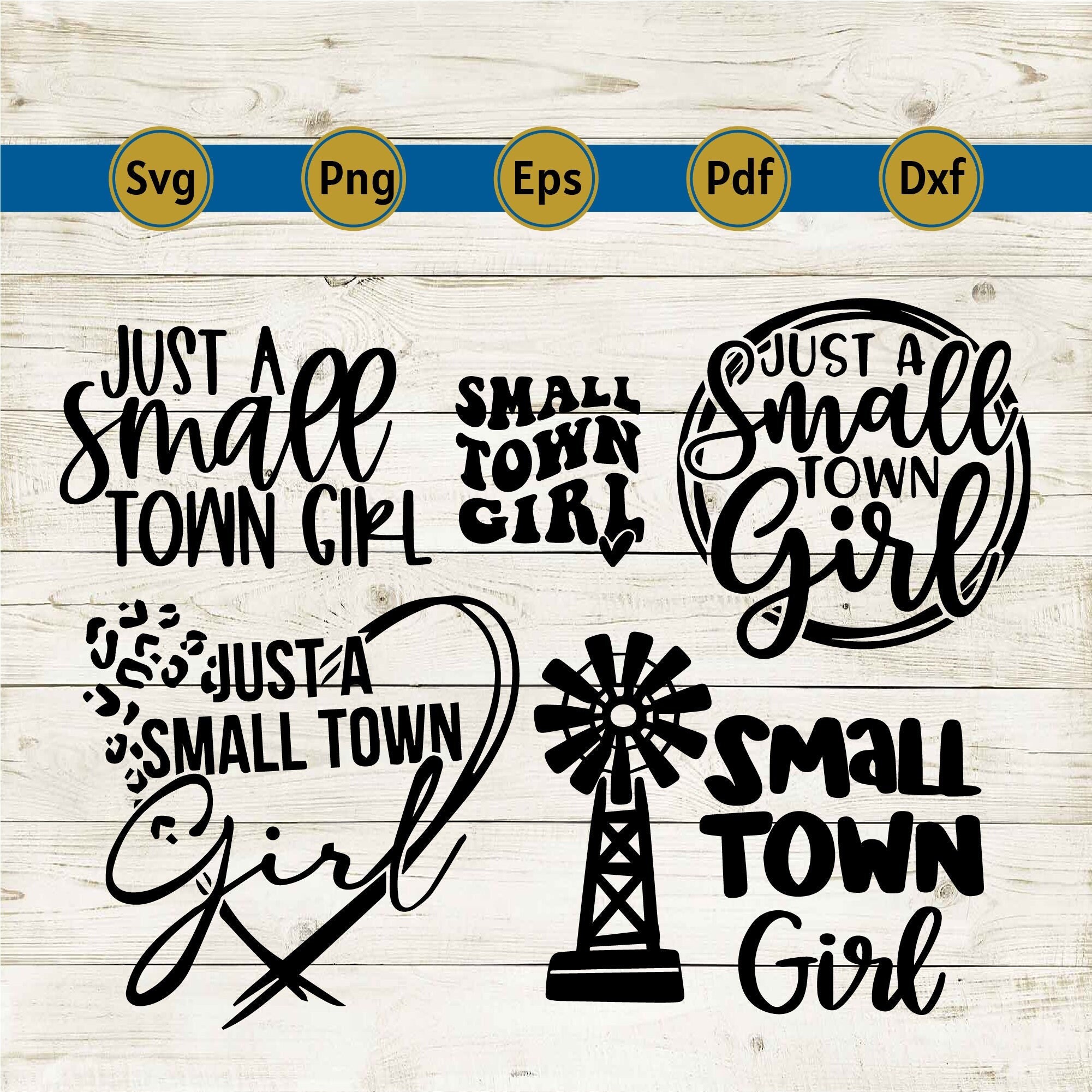 Just A Small Town Girl Svg Png Small Town Girl Svg Small Etsy