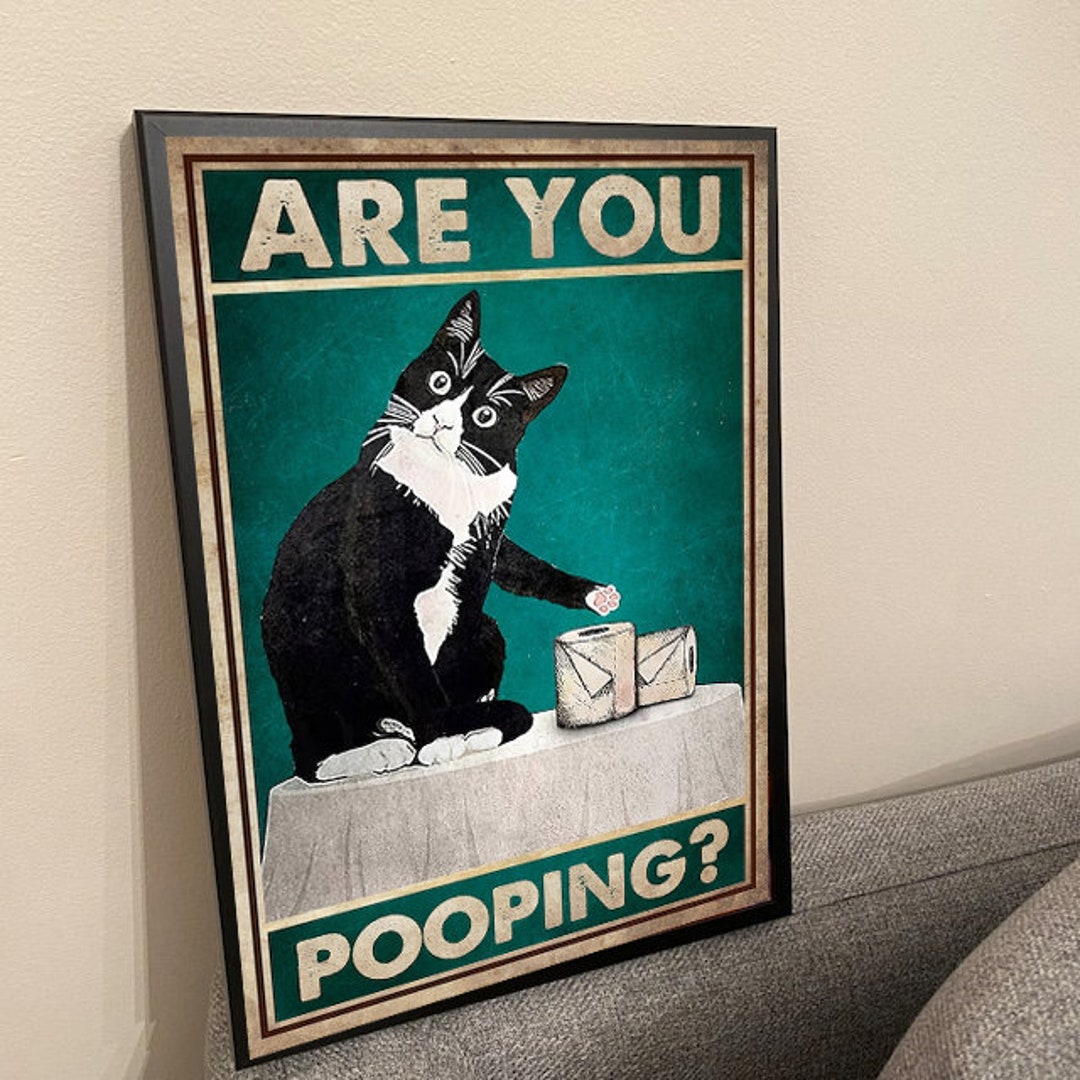 Cat Are You Pooping Poster, Vintage Cat Poster - Etsy