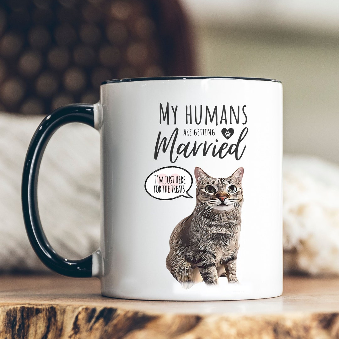 Custom Pet Portrait Engagement Mug: "my Humans Are Getting Married" - Etsy