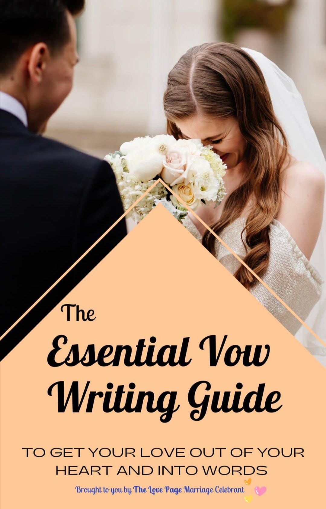 The Essential Wedding Vow Writing Guide - No-fail Step by Step Tips ...