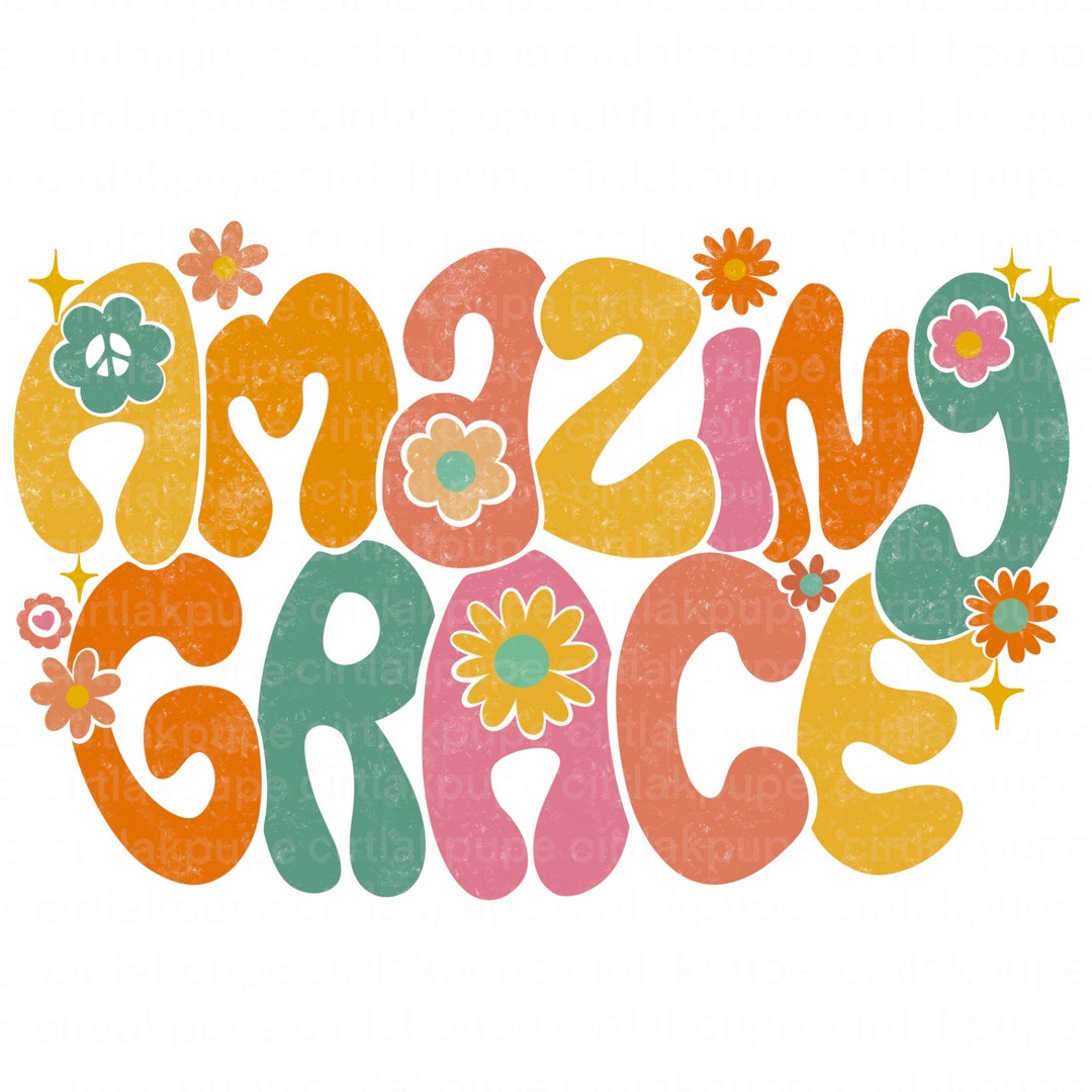 Amazing Grace, Retro Christian Shirt Png, Retro Faith Png, Retro God ...