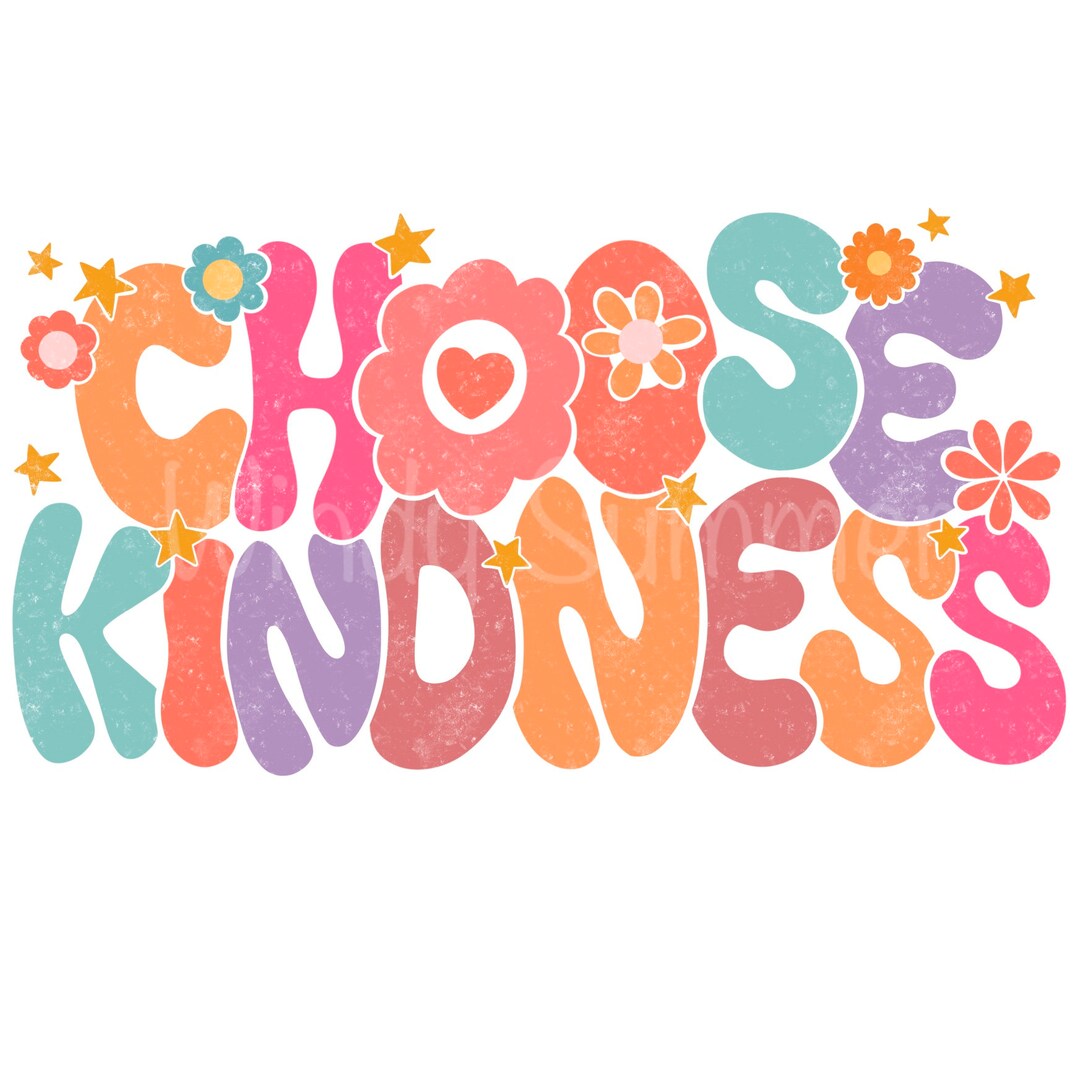 Choose Kindness Png, Retro Kids Shirt Png, Preppy Sublimation, Choose ...