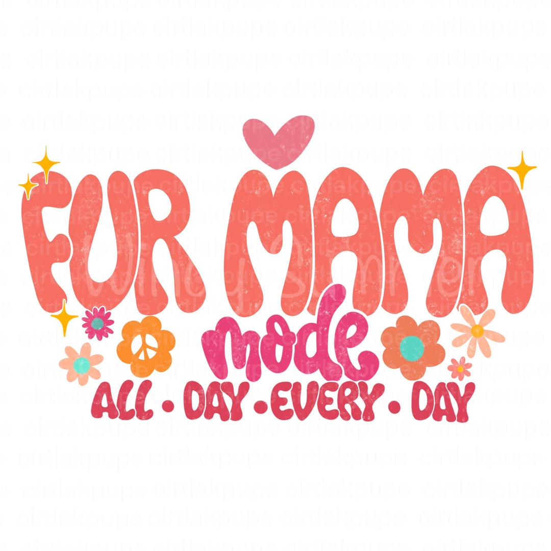Fur Mom Mode Png, Dog Mama Png, Paw Mom Png, Cat Mom Png, Pet Png, Dog ...