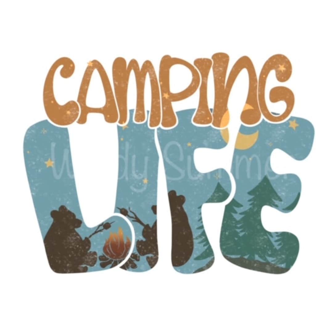 Camping Life, Camp Life Digital Download Design, Vacation Shirt Png ...