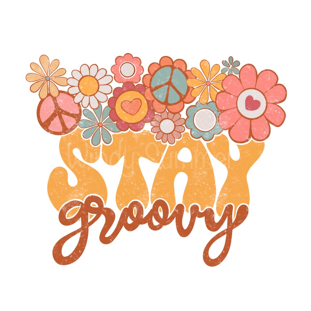 Retro Stay Groovy Png, Hippie Summer Png, Here Comes the Sun Png, Cute ...