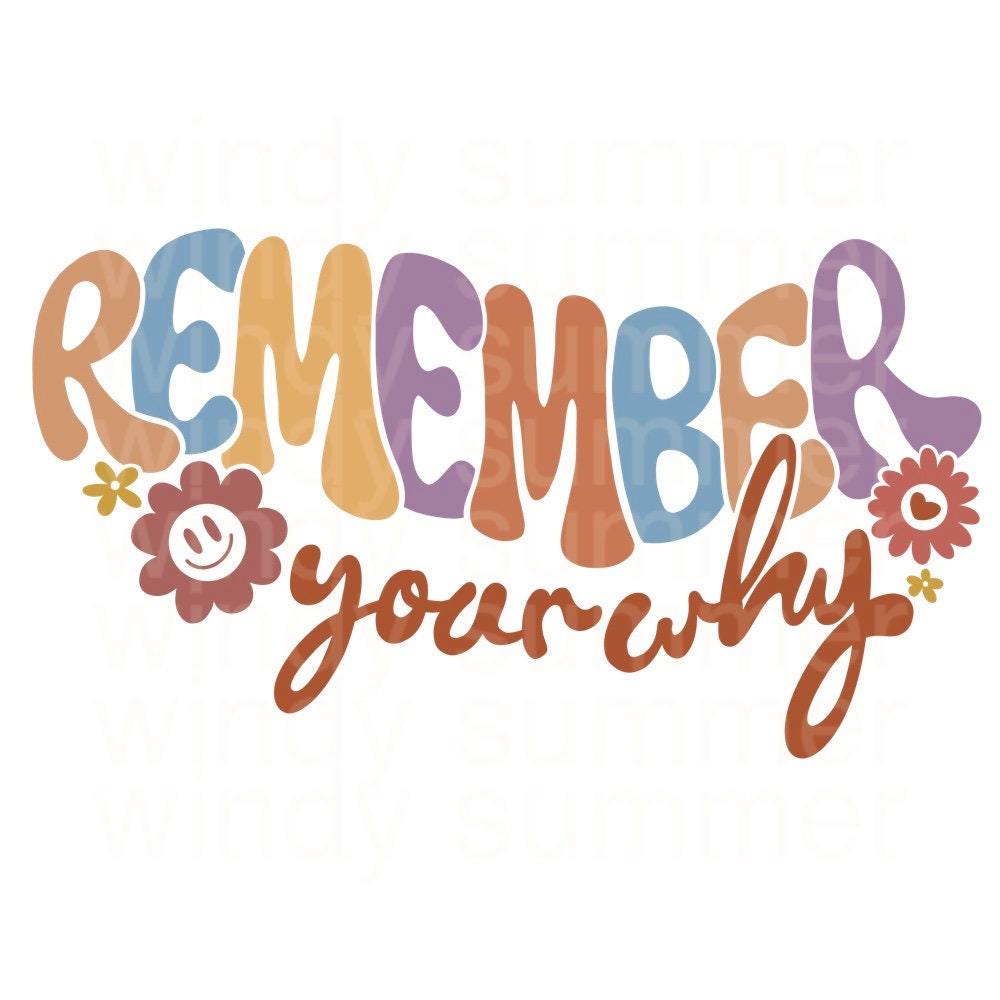 Remember Your Why PNG Inspirational Quotes Png Motivation - Etsy