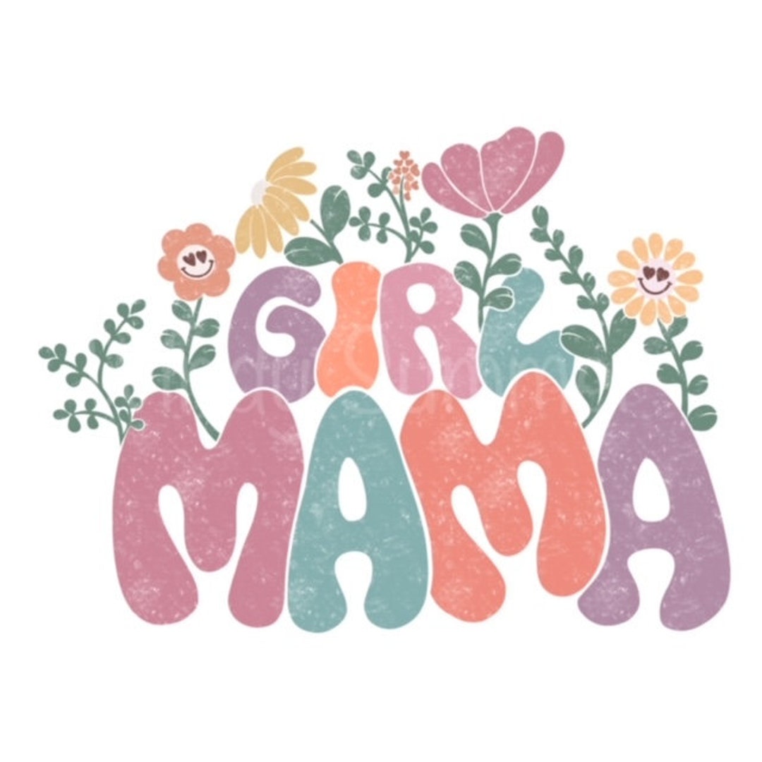 Girl Mama Shirt Png, Mothers Day Png, Floral Mama Png, Summer Mama Png ...