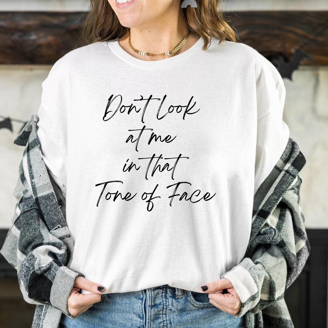 Funny Shirts, Unisex Tee, Funny Tshirts, Sarcastic Shirt, Funny Friend ...